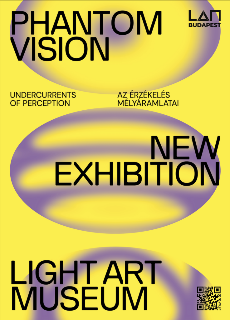EXHIBITIONS - PHANTOM VISION - LAM